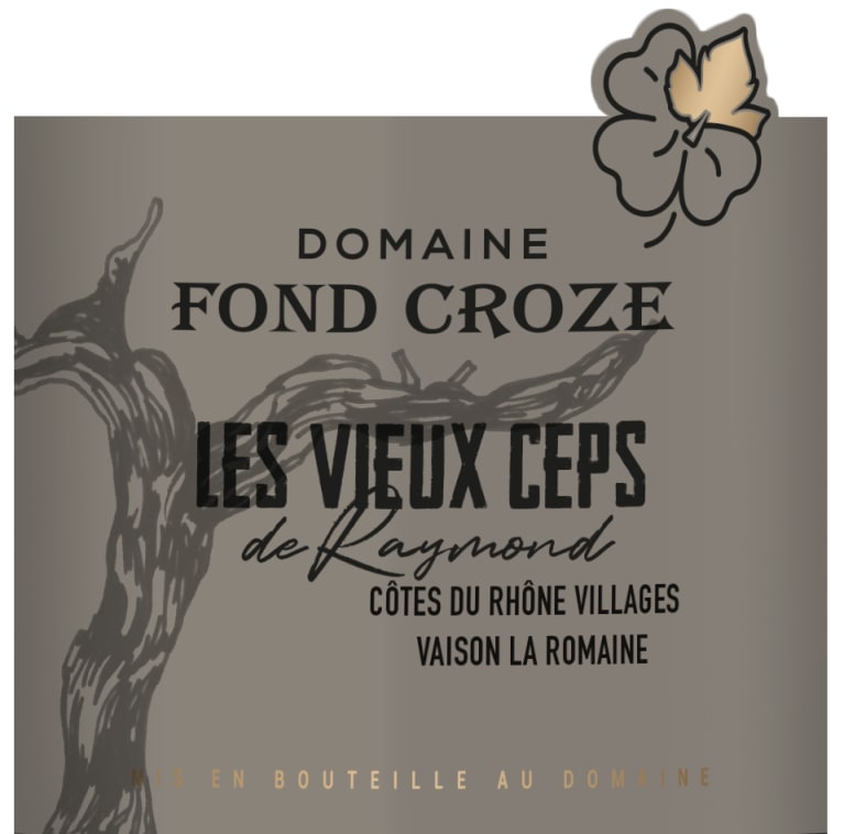 Domaine Fond Croze Villages Vaison-la-Romaine Les Vieux Ceps de Raymond ...